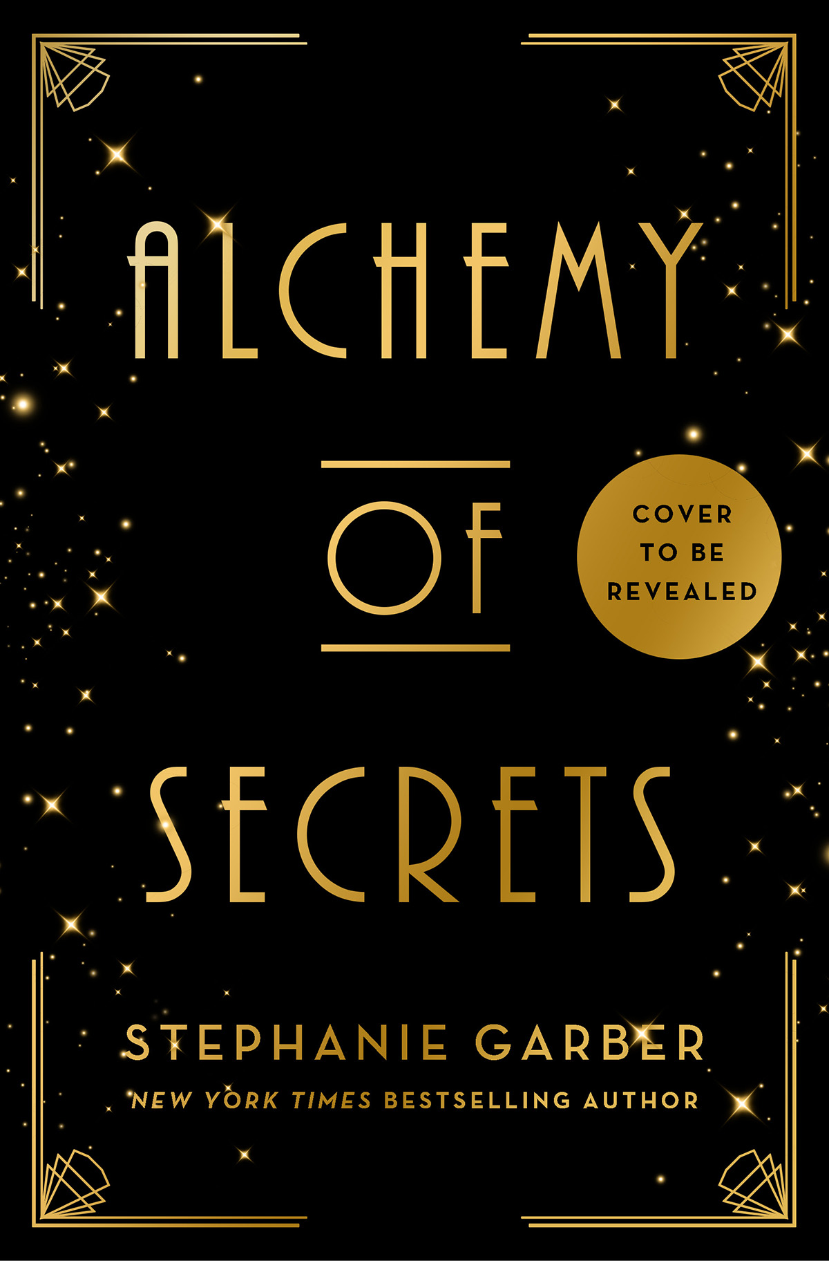 Alchemy of Secrets by Stephanie Garber | Flatiron Books