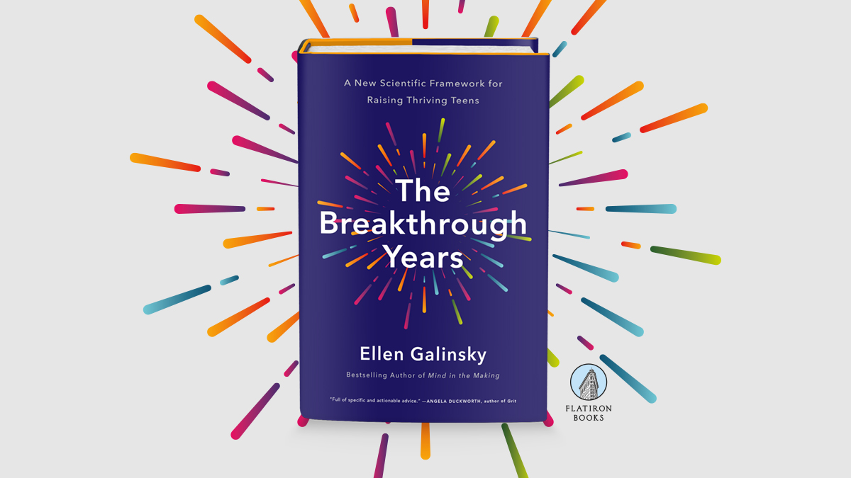 The Breakthrough Years by Ellen Galinsky | Flatiron Books