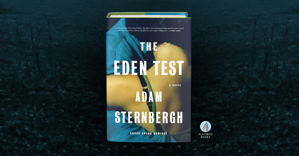 The Eden Test by Adam Sternbergh | Flatiron Books