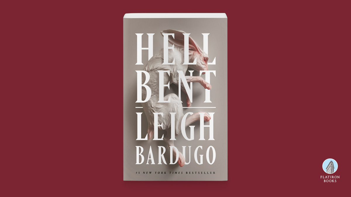 Hell Bent by Leigh Bardugo | Flatiron Books