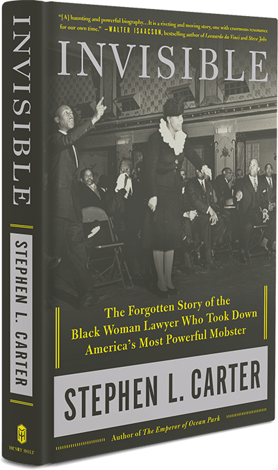 Invisible by Stephen L. Carter