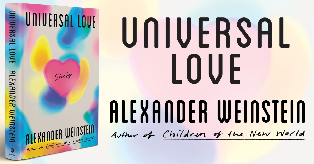 Universal Love by Alexander Weinstein