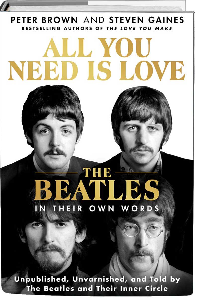 All You Need Is Love - Peter Brown and Steven Gaines - St. Martin’s Press