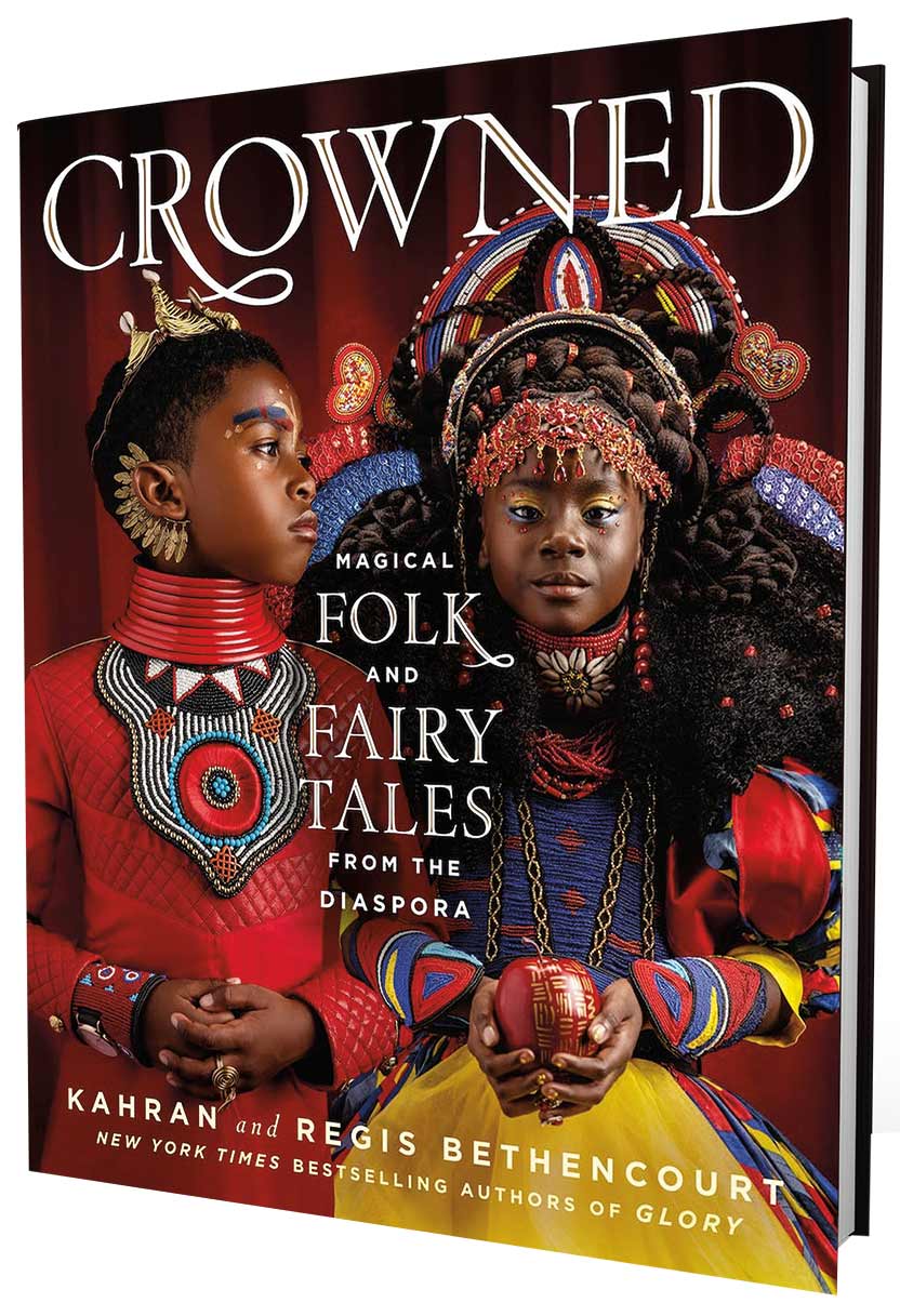 Crowned - Kahran and Regis Bethencourt - St. Martin’s Press