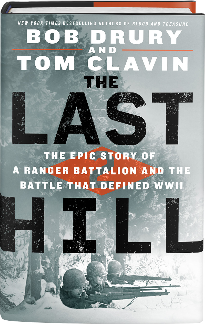 The Last Hill - Bob Drury & Tom Clavin - St. Martin’s Press