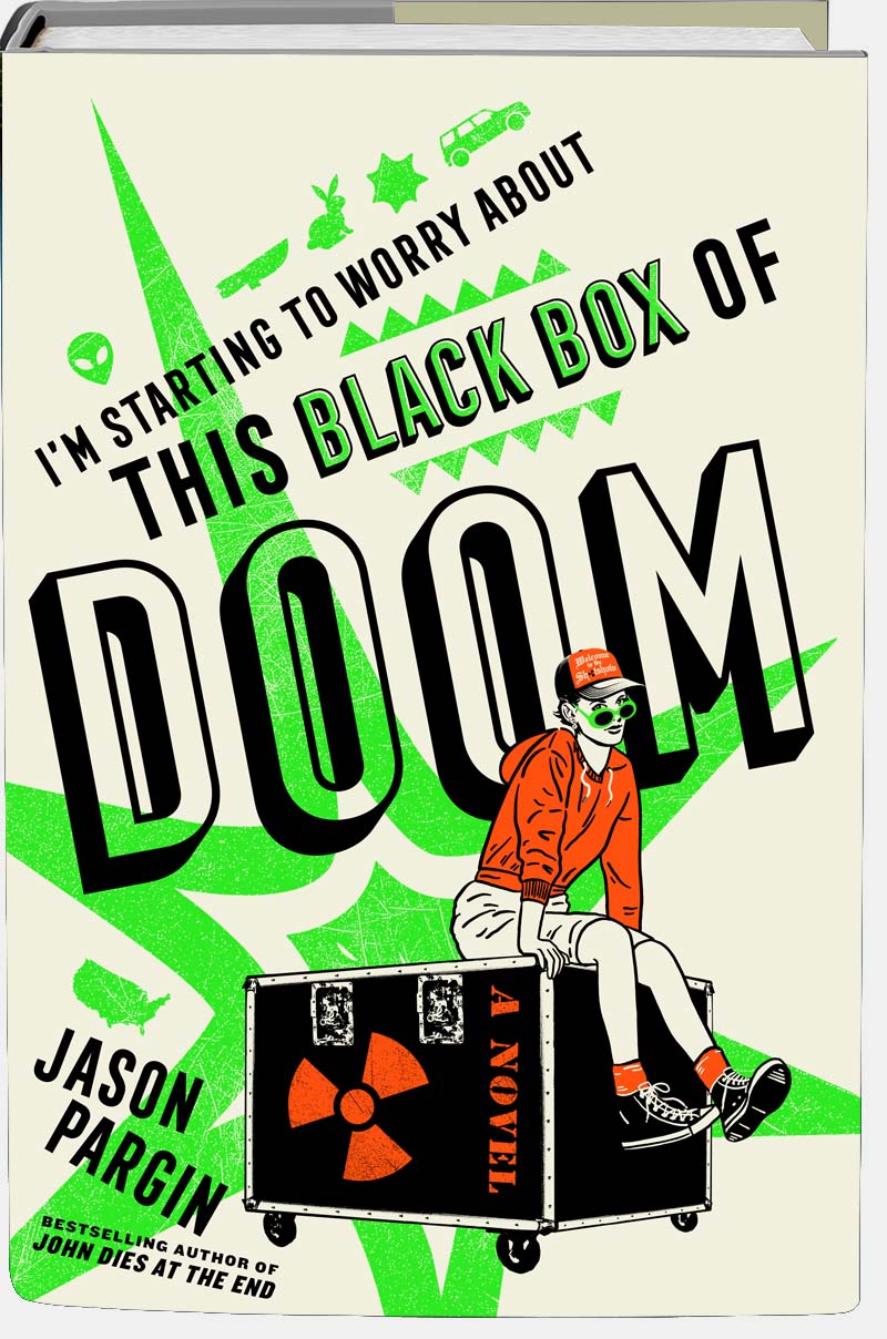 I’m Starting to Worry About This Black Box of Doom - Jason Pargin - St ...