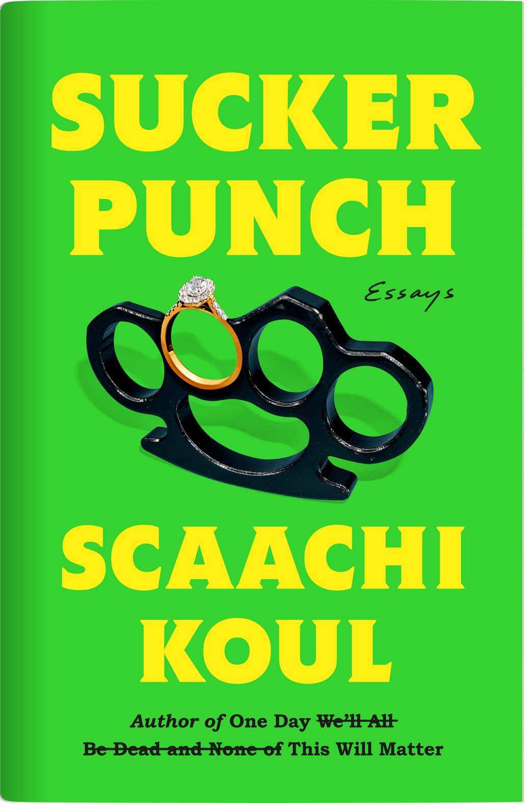 Sucker Punch - Scaachi Koul - St. Martin’s Press