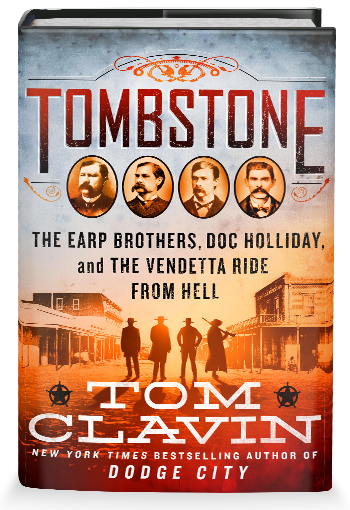 Tombstone - Tom Clavin - Minotaur Books